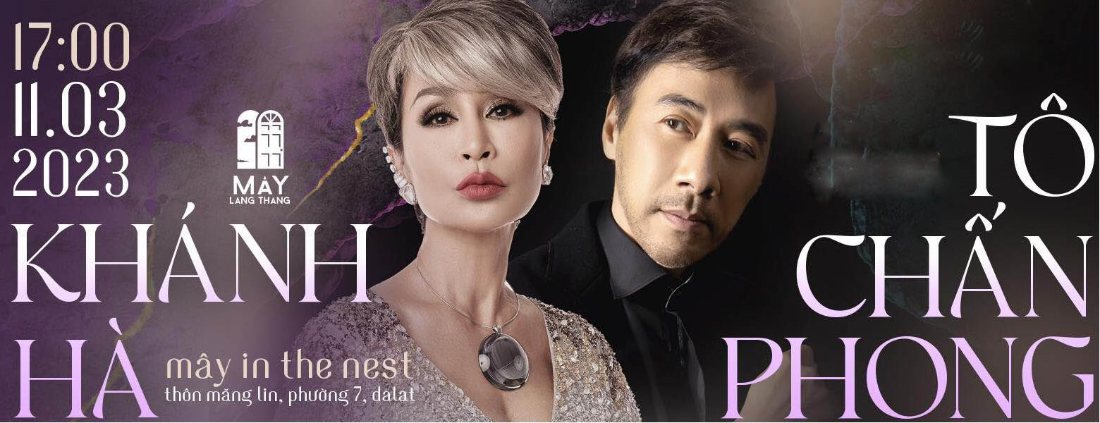 [MÂY LANG THANG] LIVESHOW TÔ CHẤN PHONG - KHÁNH HÀ | Ticketbox