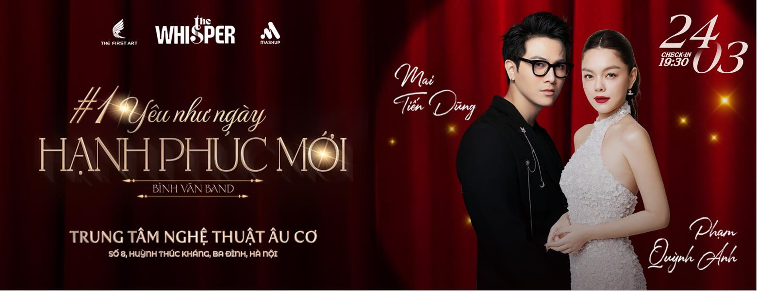 [THE WHISPER] #1 - YÊU NHƯ NGÀY HẠNH PHÚC MỚI | Ticketbox